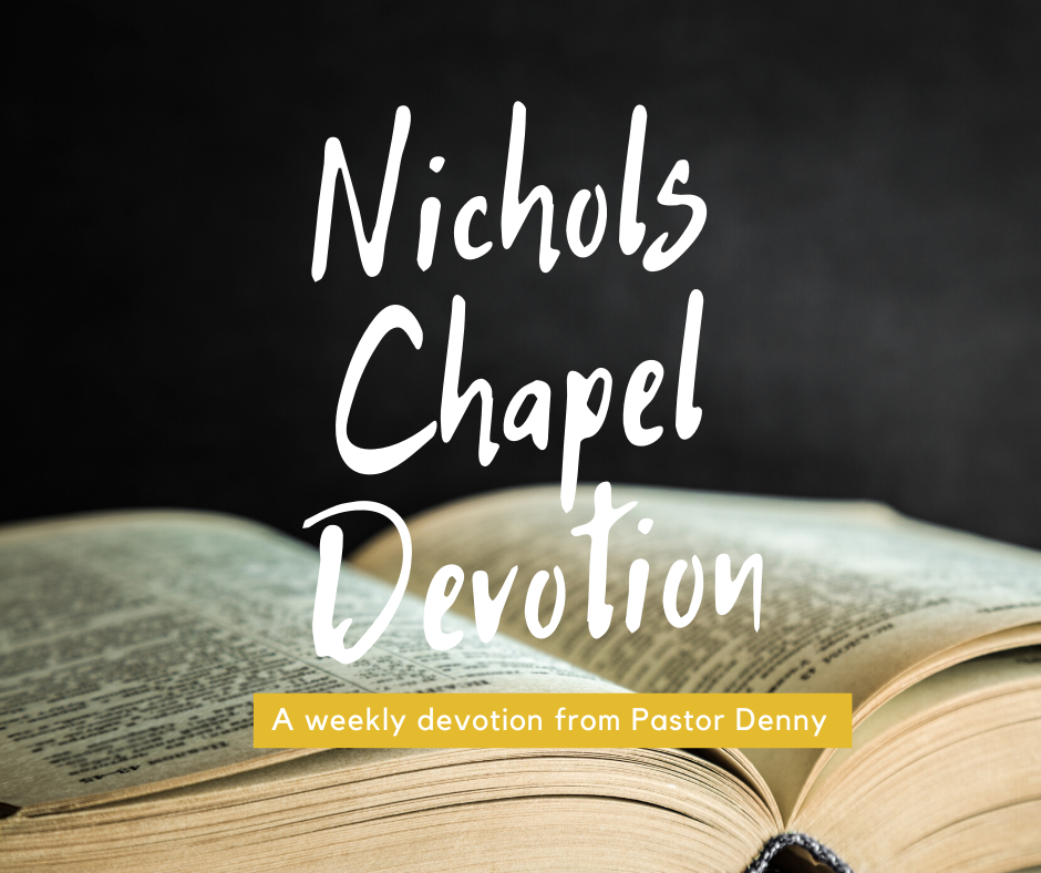 Nichols Chapel Devotion with Pastor Denny - Collegiate United Methodist ...